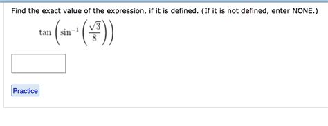 Solved Find The Exact Value Of The Expression If It Is