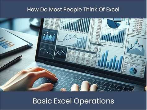 Excel Tutorial How Do Most People Think Of Excel