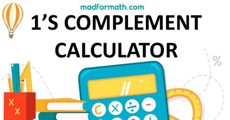 1s Complement Calculator 1s Complement Calculator