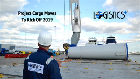 More Project Cargo Examples To Kick Off 2019