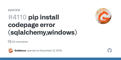 Pip Install Codepage Error Sqlalchemywindows · Issue 4110 · Pypa