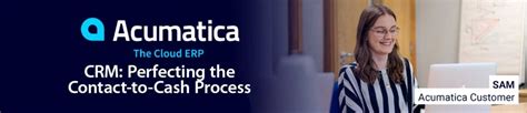 2023 09 26 Acumatica Webinar • Crm Perfecting The Contact To Cash Process • Canda Technology 2023 09 26 Acumatica Webinar • Crm Perfecting The Contact To Cash Process • Canda Technology