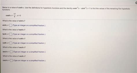 Solved Below Is A Value Of Cosh X Use The Definitions For