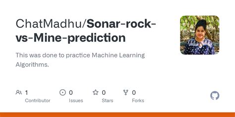 Github Chatmadhu Sonar Rock Vs Mine Prediction This Was Done To Practice Machine Learning