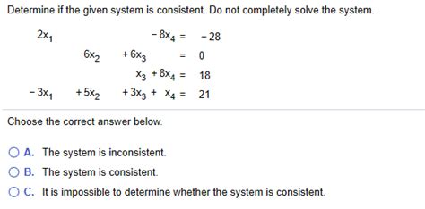 solved determine if the given system is consistent do not