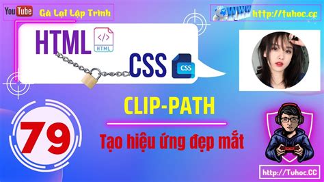 79 Clip Path Css Hướng Dẫn Chi Tiết Từ A đến Z Học Cách Tạo Hiệu ứng