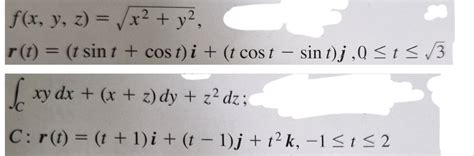 Solved Find The Line Integral1 Fxyzx2y22