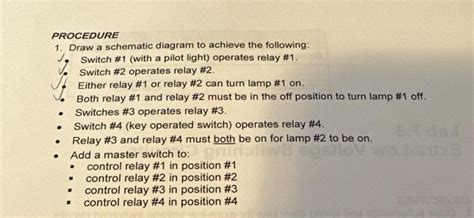 Solved PROCEDURE Draw A Schematic Diagram To Achieve The Chegg Com