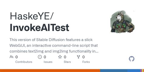 GitHub HaskeYE InvokeAITest This Version Of Stable Diffusion Features A Slick WebGUI An
