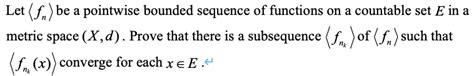 Solved Let Fr Be A Pointwise Bounded Sequence Of Functions