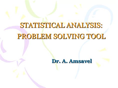 Statistical Analysis Process Dr Aamsavel Ppt