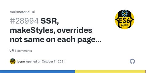 Ssr Makestyles Overrides Not Same On Each Page Reload · Issue 28994 · Muimaterial Ui · Github