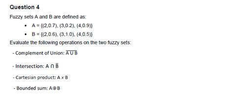 Solved Fuzzy Sets A And B Are Defined As