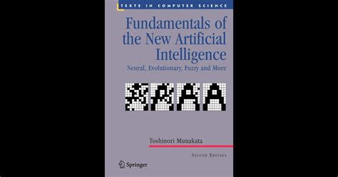 Fundamentals Of The New Artificial Intelligence Neural Evolutionary