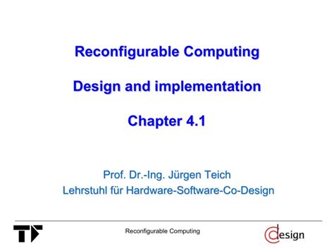 Ppt Reconfigurable Computing Reconfigurable Computing Design And