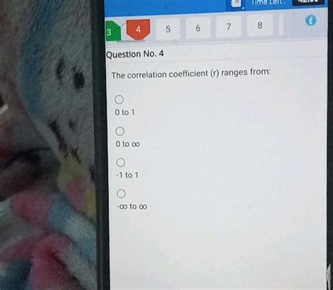 Question No 4 The Correlation Coefficient R Ranges From 0 To 1 0 To 1 To 1 To