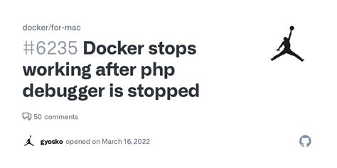 Docker Stops Working After Php Debugger Is Stopped · Issue 6235