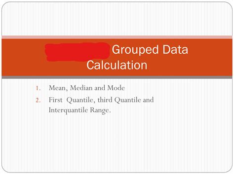 Solution Grouped Data Calculation Mean Median And Mode And First