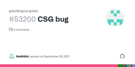 Csg Bug · Issue 53200 · Godotenginegodot · Github