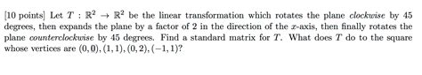 [10 points] let t r 2 r 2 be the linear