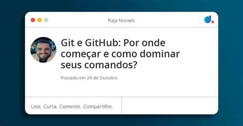 git e github por onde começar e como dominar seus comandos