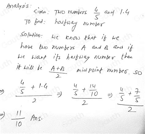 solved write down the number that is halfway between 4 5 and 1 4 2