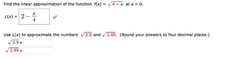 solved find the linear approximation of the function f x
