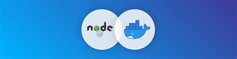 Docker For Node Js Developers Things You Need To Know Snyk Blog