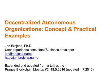 Decentralized Autonomous Organizations Concept And Practical Examples Pptx Business
