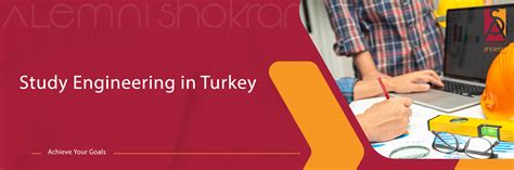 Learn More Information About Study Engineering In Turkey