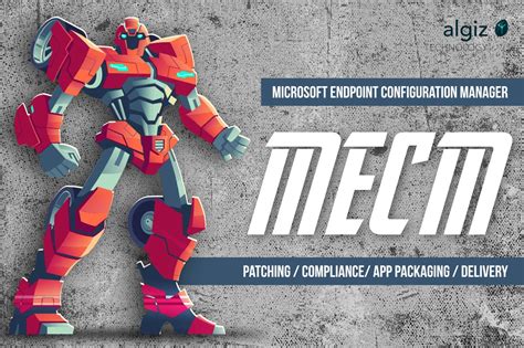 Mecm For Patching Compliance App Packaging And Delivery