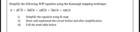 Solved Simplify The Following SOP Equation Using The Chegg Com