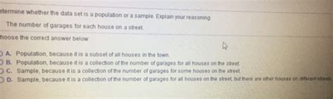 Solved Determine Whether The Data Set Is A Population Or A Chegg