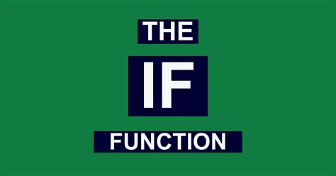 The If Function Crafting Conditional Logic In Excel
