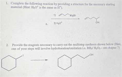 Solved 1. complete the following reactions by providing a | Chegg.com