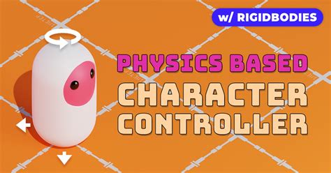 Physics Character Controller Physics Unity Asset Store