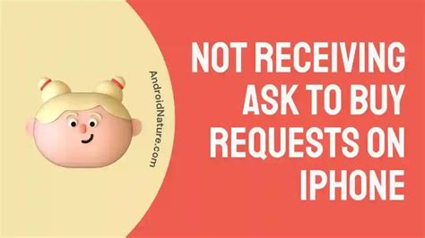 Fix Not Receiving Ask To Buy Requests On Iphone Android Nature