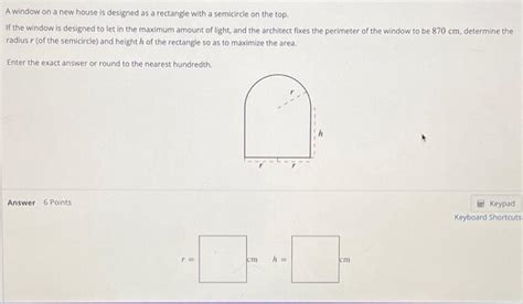 Solved A Window On A New House Is Designed As A Rectangle Chegg