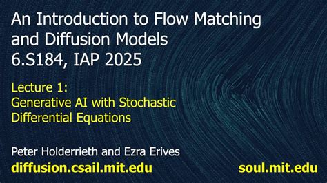 mit 6 s184 flow matching and diffusion models lecture 1 generative ai with sdes youtube