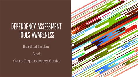Care Planning Dependency Assessment Tools Awareness Care Planning Dependency Assessment Tools Awareness