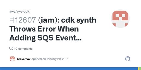 Iam Cdk Synth Throws Error When Adding Sqs Event Source To Imported