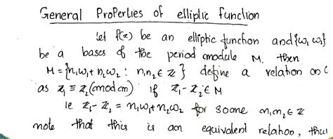 Complex Lecture Notes General Proferies O Ellidie Funclion Be A