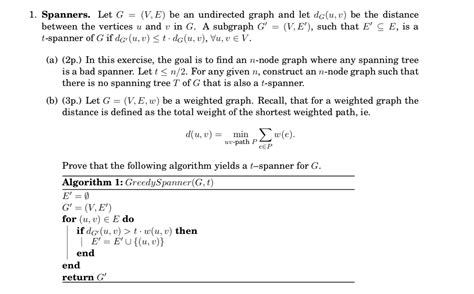 Solved Spanners Let G V E Be An Undirected Graph And Let Chegg
