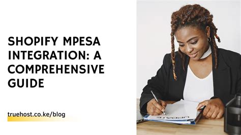Shopify Mpesa Integration A Comprehensive Guide 2024