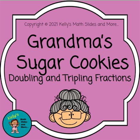 Doubling And Tripling Fractions Grandma S Sugar Cookies