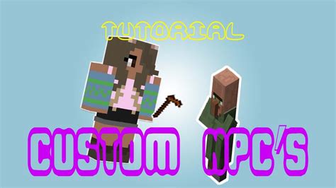 Custom NPC S Tutorial YouTube