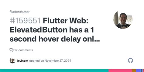 Flutter Web Elevatedbutton Has A 1 Second Hover Delay · Issue 159551
