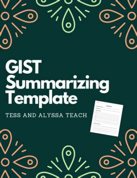 GIST Summarizing Template By Tess And Alyssa Teach TpT