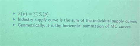 solved s p ∑si p industry supply curve is the sum of the