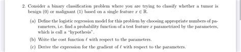 [solved] consider a binary classification problem where you